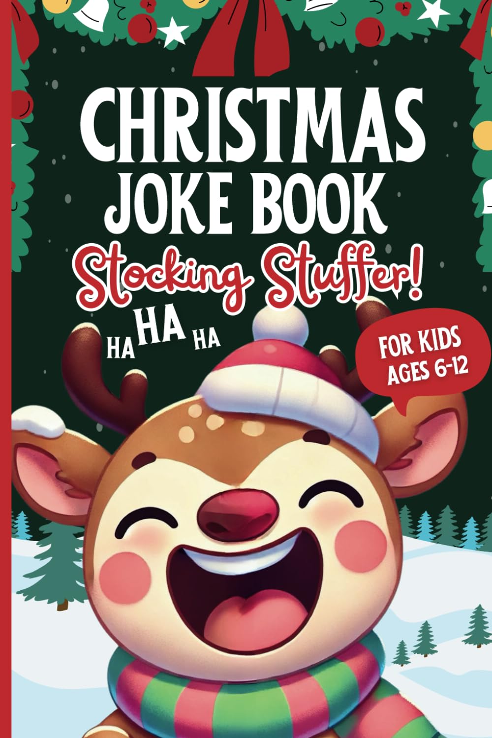 Christmas Joke Book Stocking Stuffer for Kids Ages 6-12: Over 180 ...