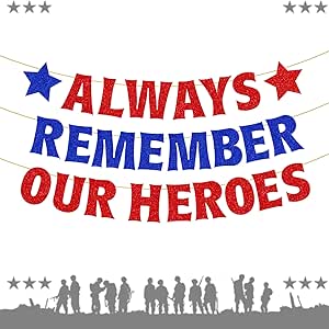 Amazon.com: DONCIDAY Always Remember Our Heroes Decoration Thank You ...