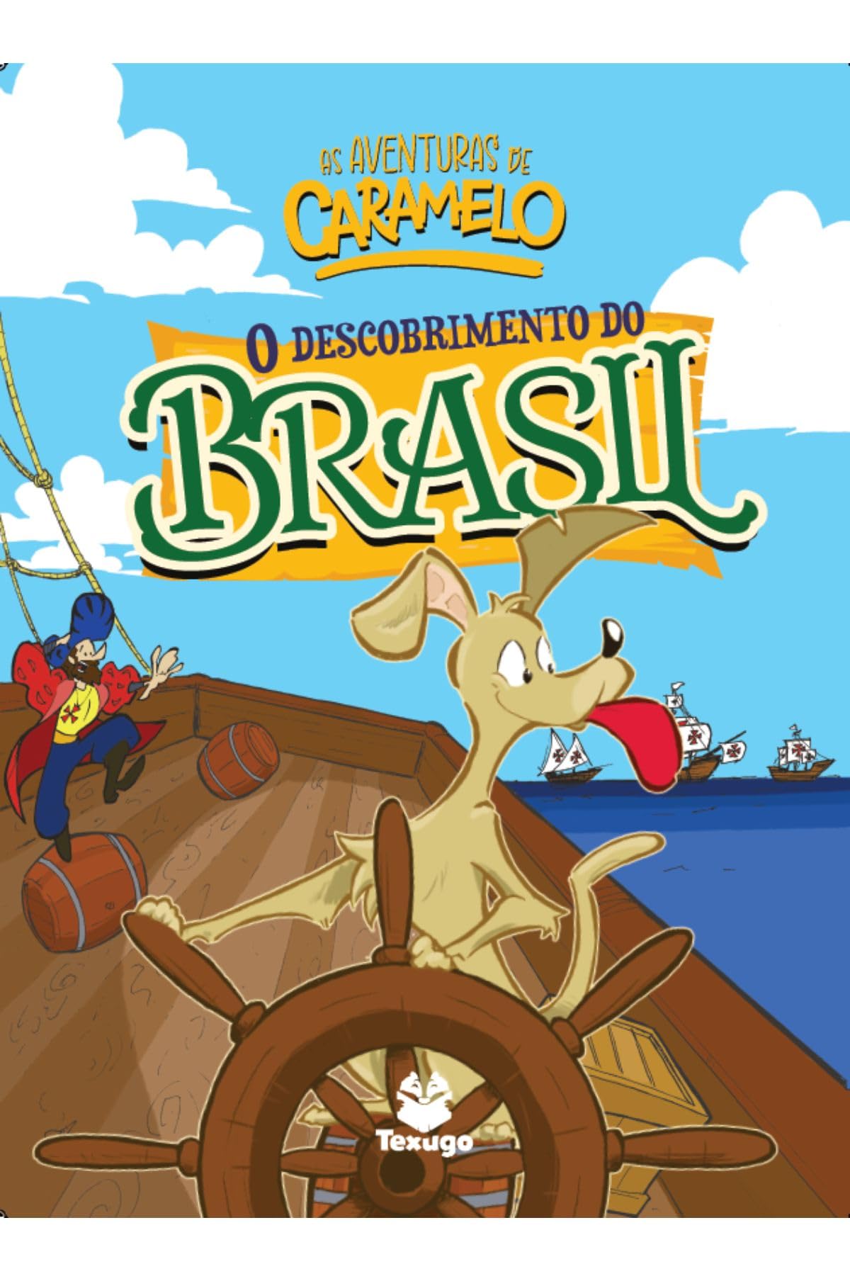 Amazon.com: AS AVENTURAS DE CARAMELO - O DESCOBRIMENTO DO BRASIL - VOL ...