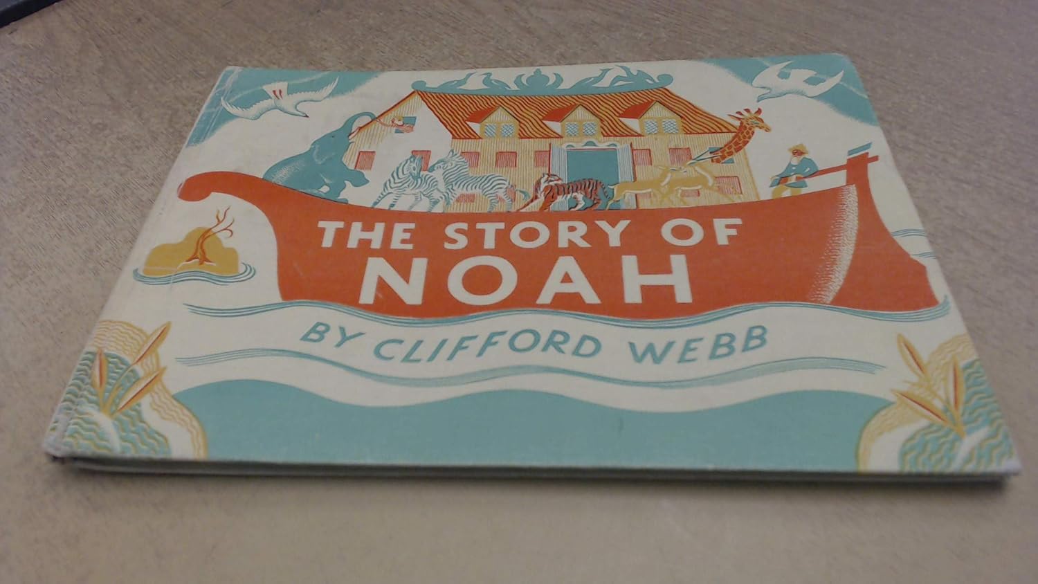 Amazon.co.jp: The Story of Noah : Webb, Clifford: 洋書