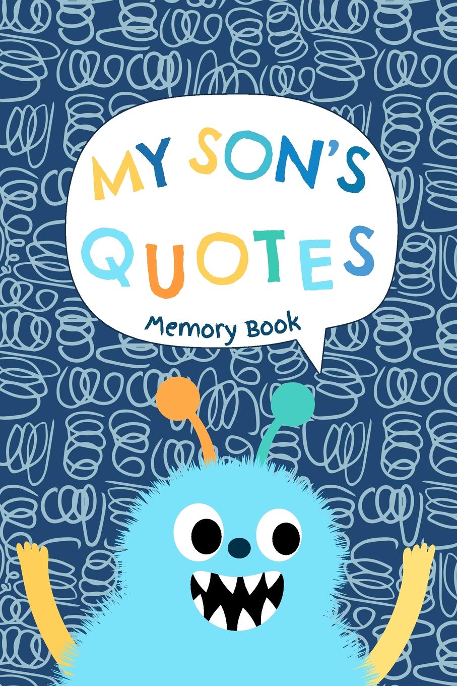 My Son's Quotes - Memory Book: Small Keepsake Journal to Keep Track Of ...