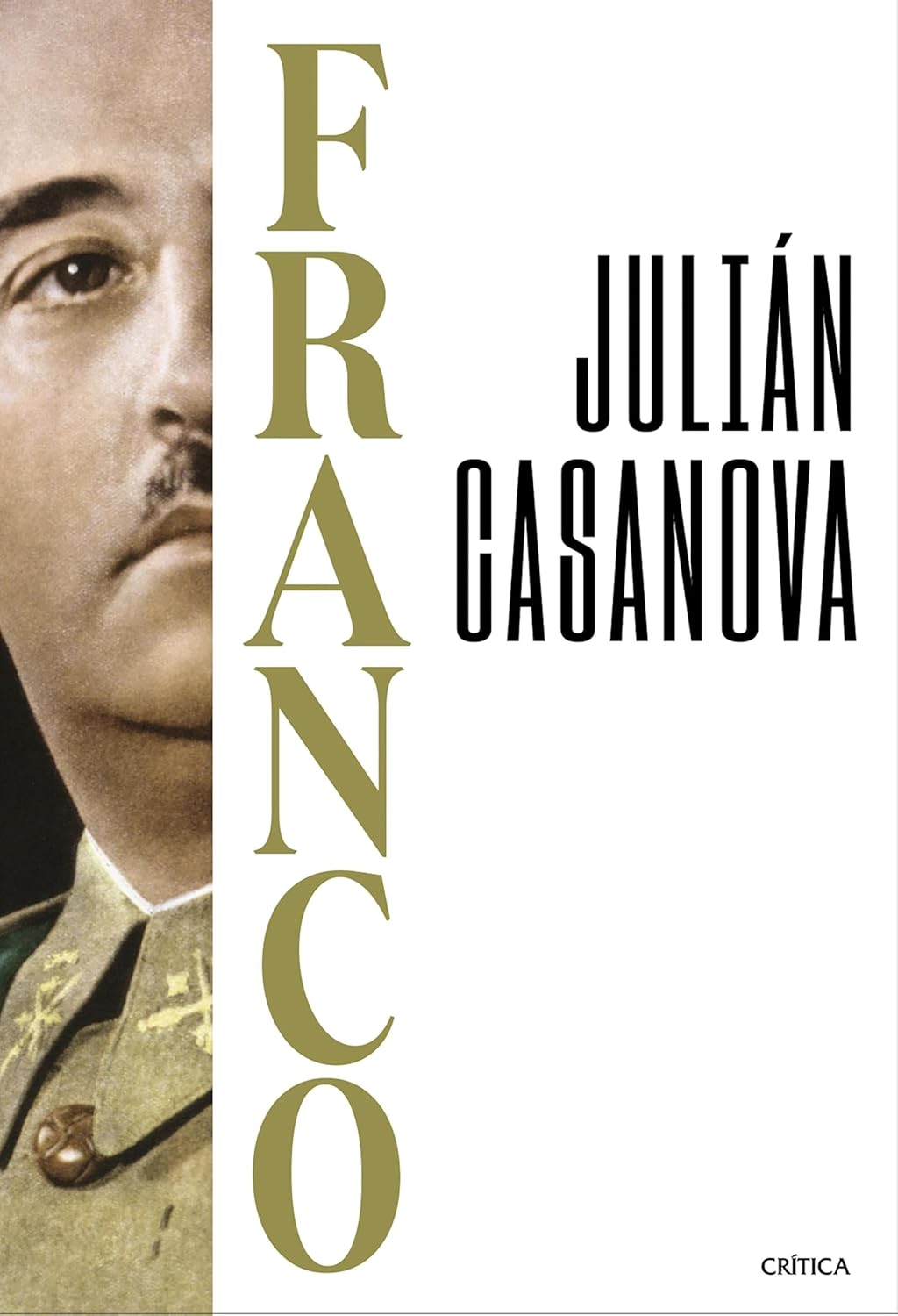Amazon.com: Franco (Serie Mayor) (Spanish Edition) eBook : Casanova, Julián: Tienda Kindle