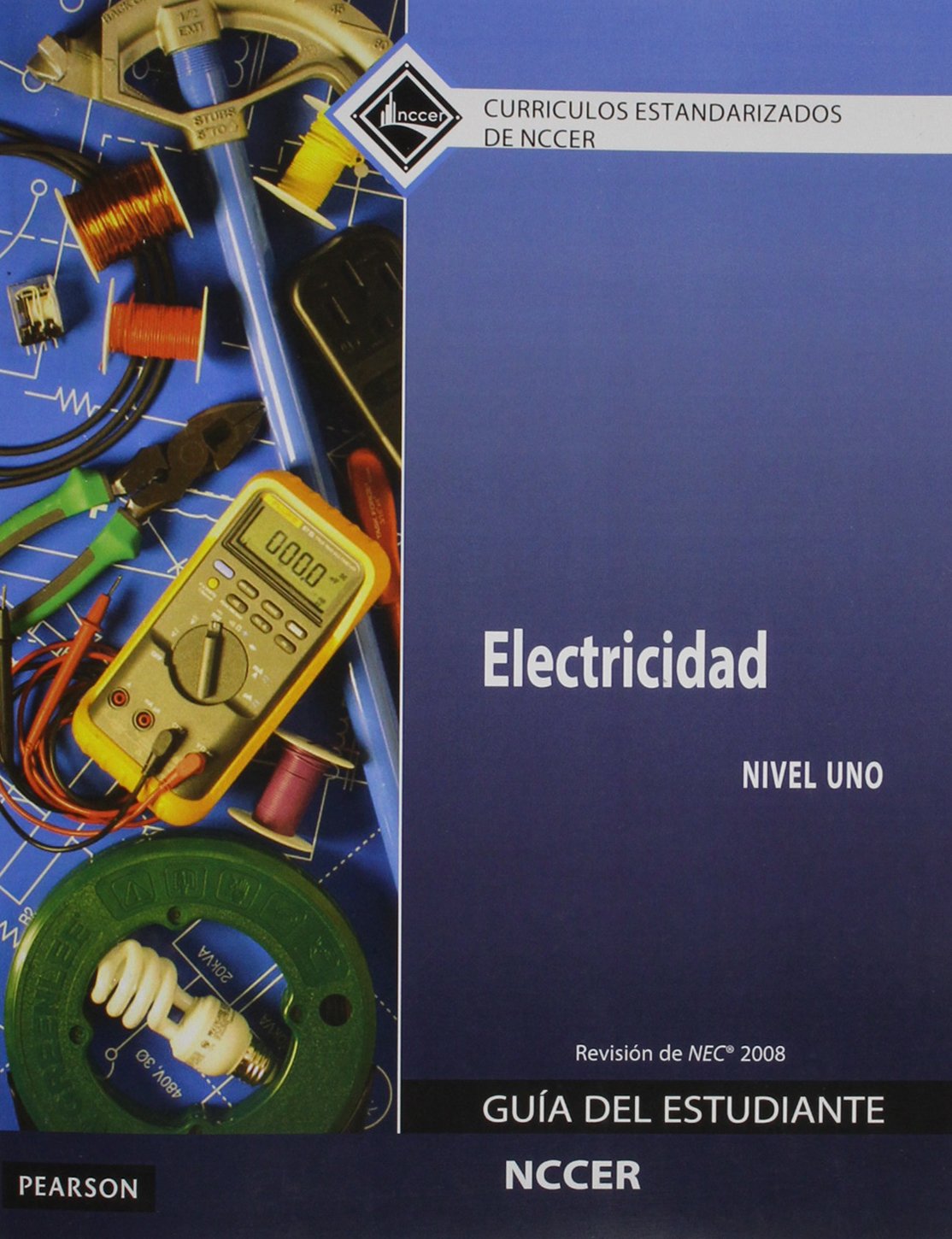 Welding Trainee Guide in Spanish, Level 1 (International Version): NCCER: 9780133577389: Amazon ...