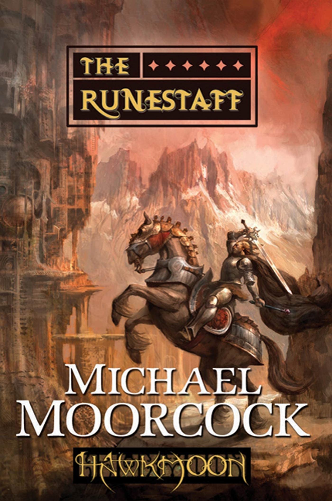 Hawkmoon: The Runestaff: The Runestaff (Hawkmoon, 4): Moorcock, Michael ...