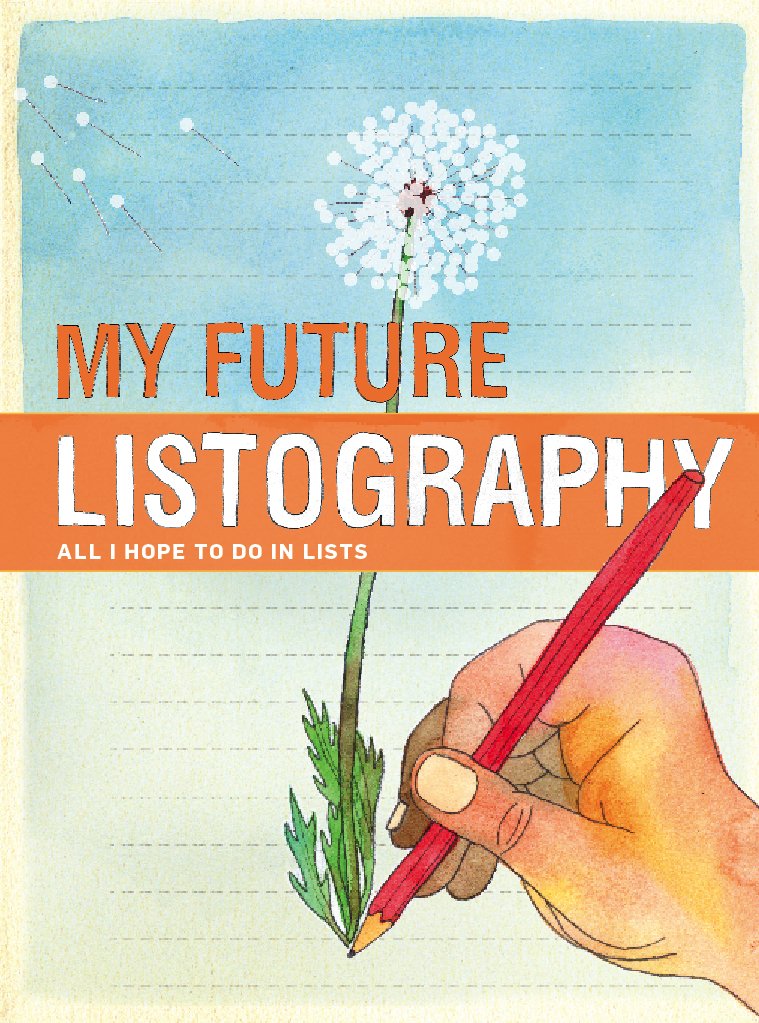 Amazon.com: My Future Listography: All I Hope to Do in Lists ...