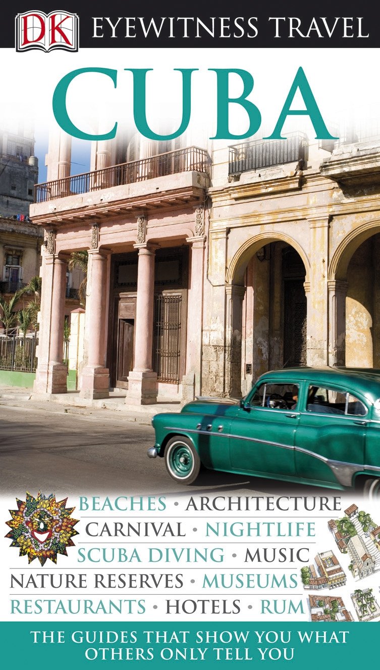 DK Eyewitness Travel Guide: Cuba: DK Publishing: 9780756628796: Amazon ...