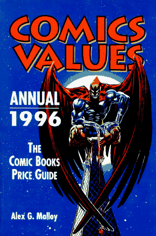 Comics Values Annual 1996 : The Comics Books Price Guide (Annual): Alex ...