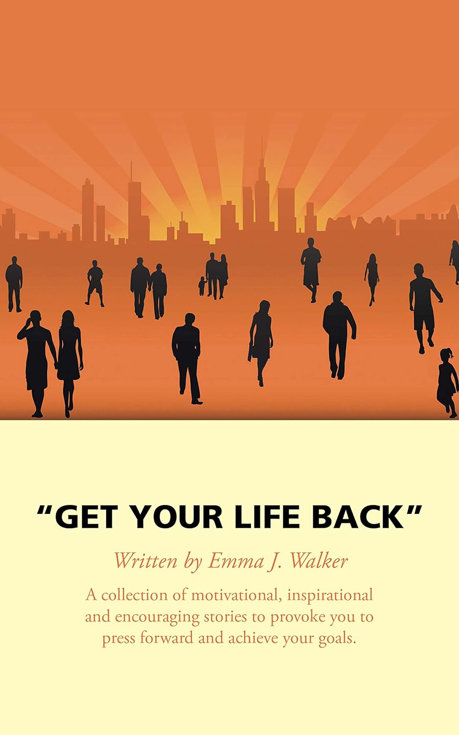 Get Your Life Back - Kindle edition by Walker, Emma J.. Children Kindle ...