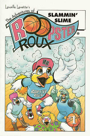 Adventures of Roopster Roux, The: Slammin' Slime (Roupster Roux Series ...