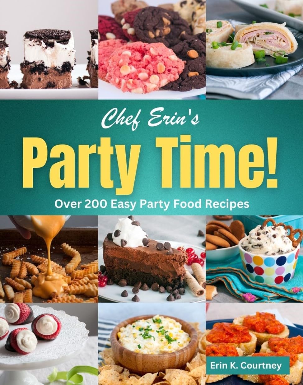 Party Time!: Over 200 Easy Party Food Recipes - Kindle edition by ...