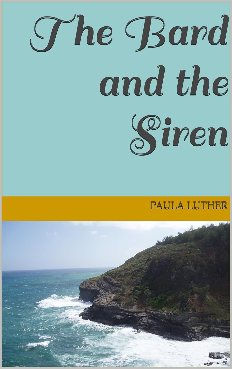 The Bard and the Siren (Bart the Bard Book 4) eBook : Luther, Paula ...