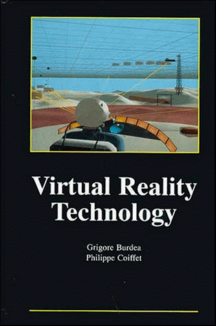 Virtual Reality Technology: Burdea, Grigore C., Coiffet, Philippe ...