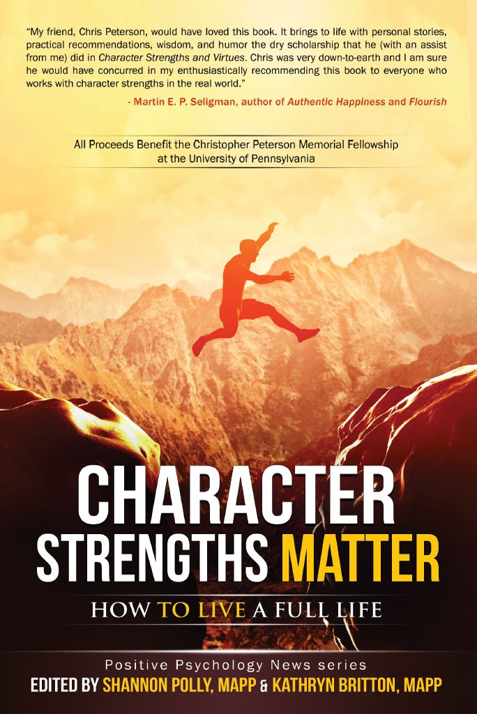Amazon | Character Strengths Matter: How to Live a Full Life (Positive ...