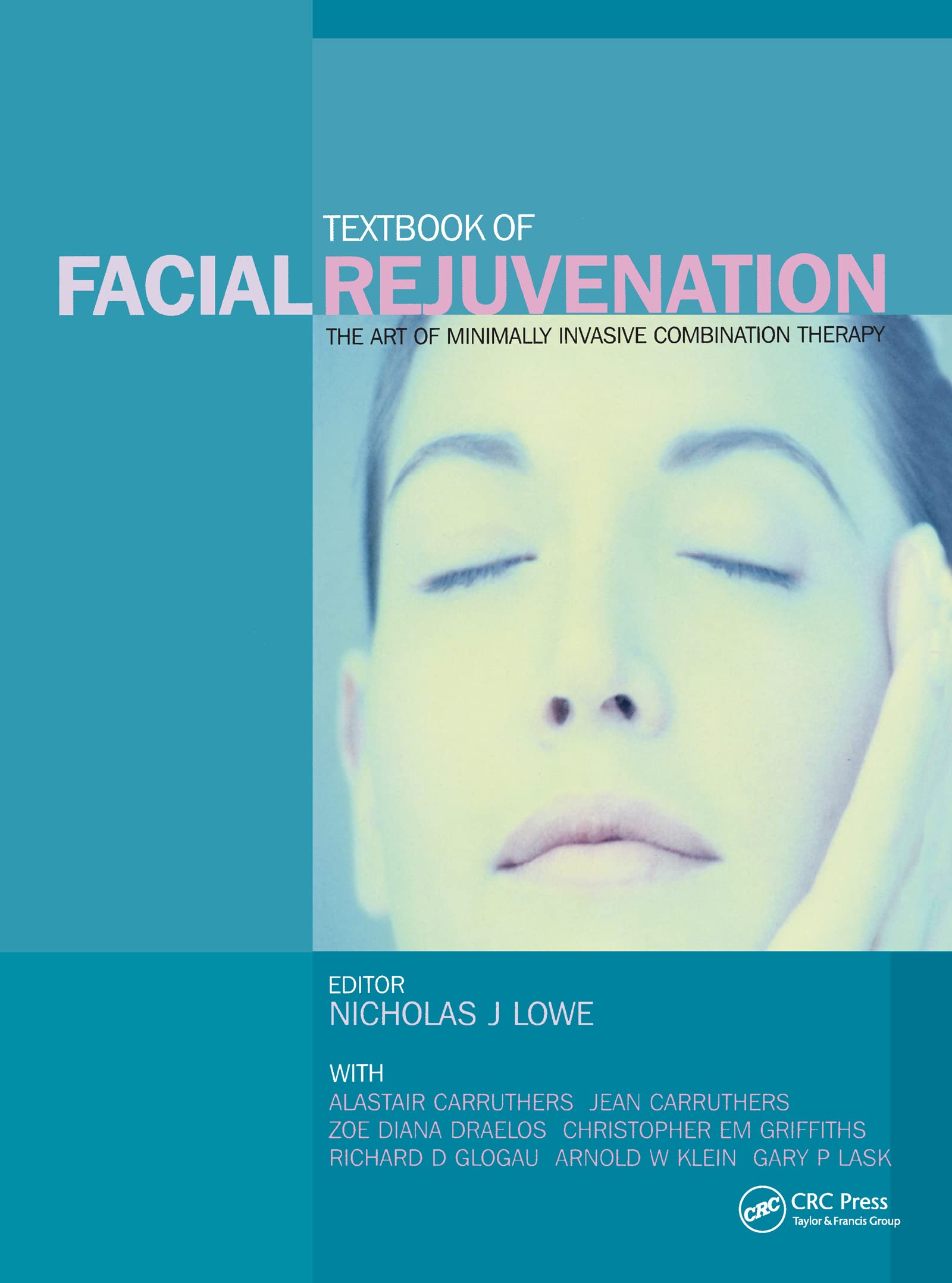 Textbook of Facial Rejuvenation: The Art of Minimally Invasive ...
