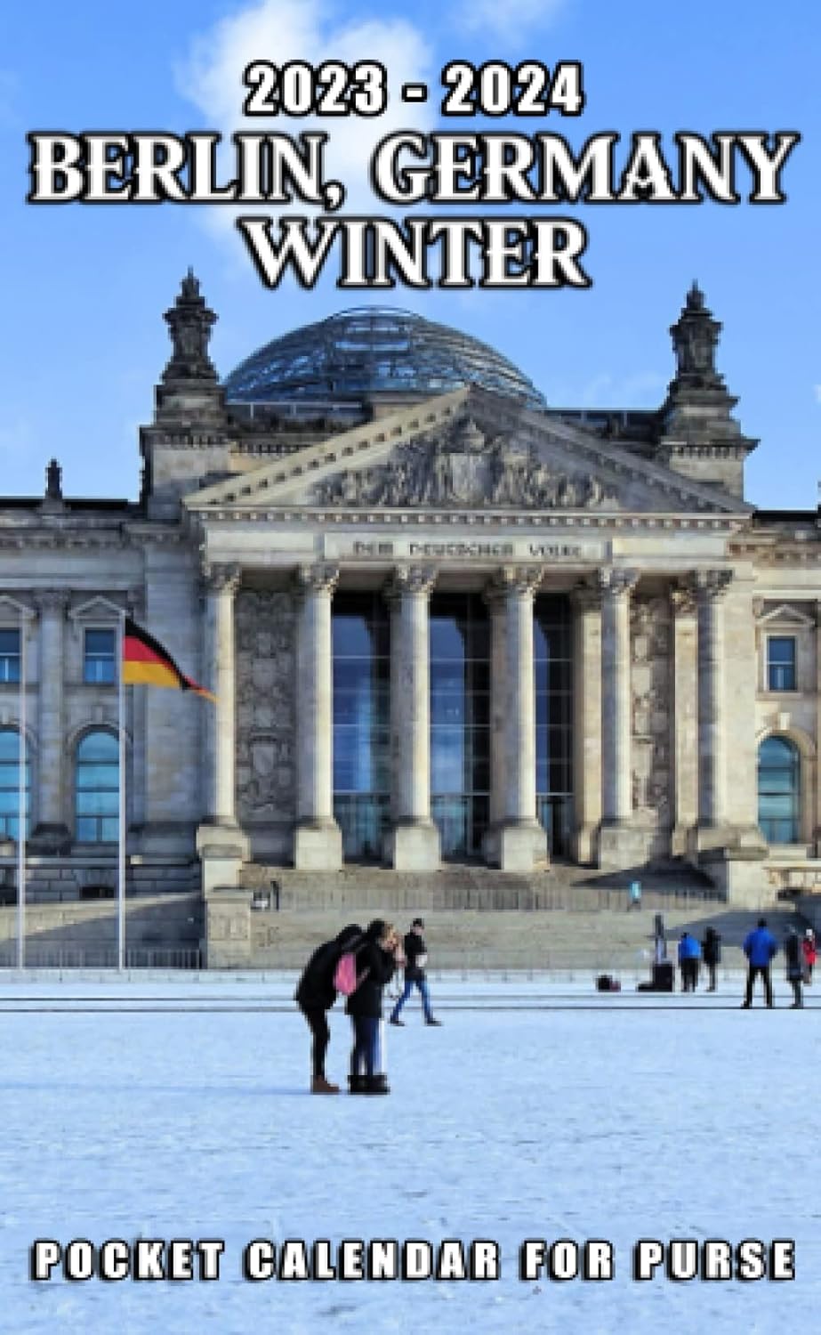 2023-2024 Berlin, Germany Winter Pocket Calendar: 2023 Monthly Planner ...