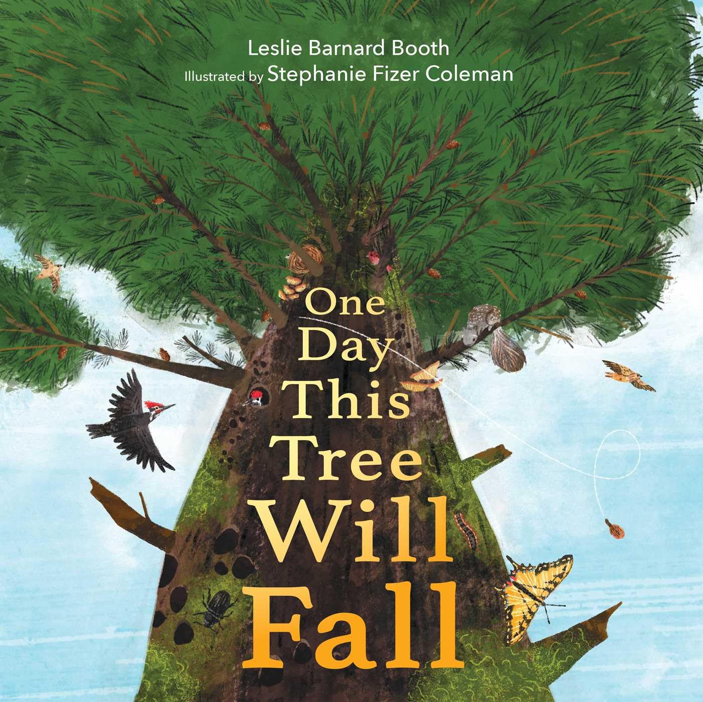 One Day This Tree Will Fall: Barnard Booth, Leslie, Fizer Coleman ...