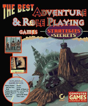 The Best Adventure & Role Playing Games: Strategies & Secrets: Computer ...