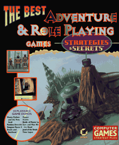 The Best Adventure & Role Playing Games: Strategies & Secrets: Computer ...