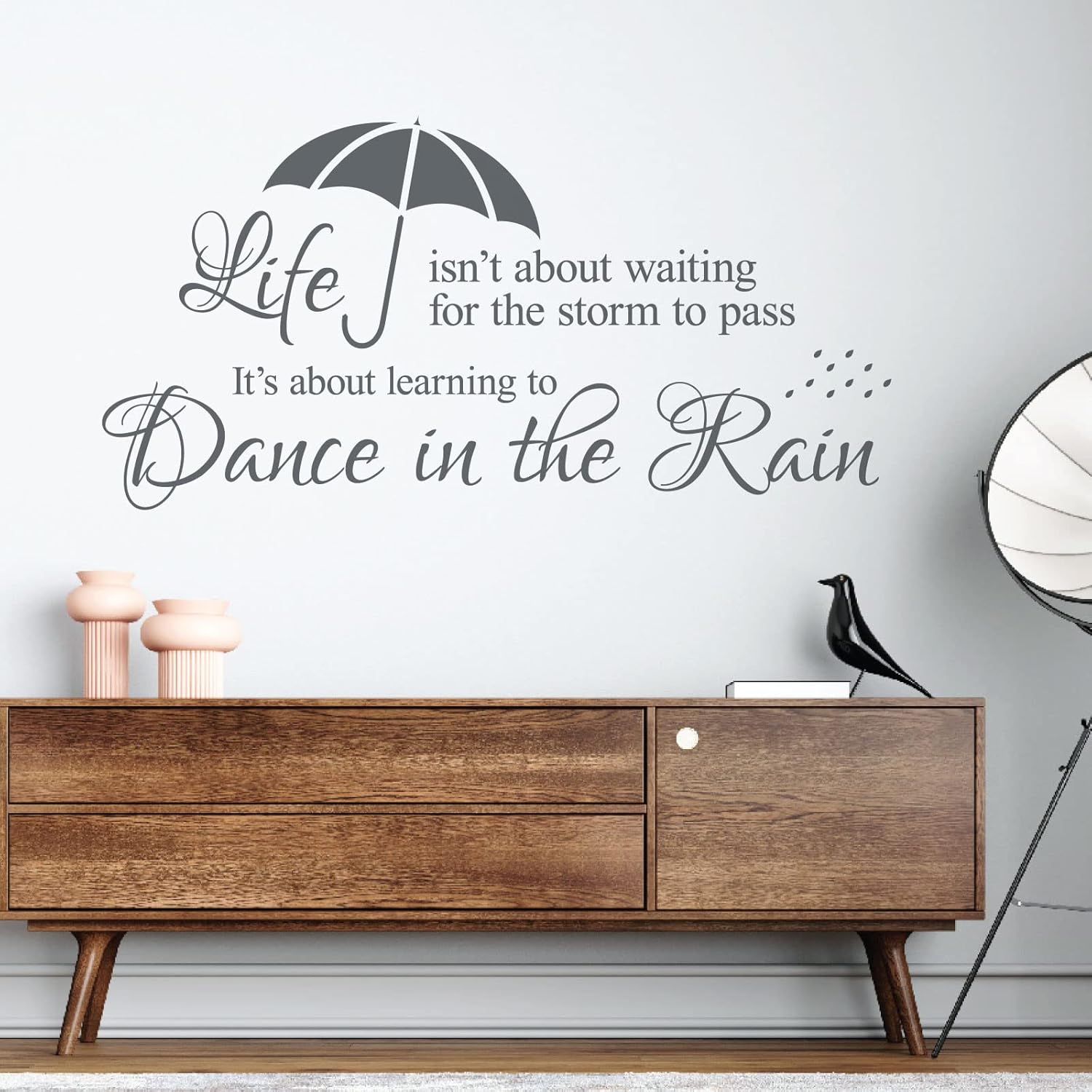 Life isn't about waiting for the storm to pass. It's about learning to ...