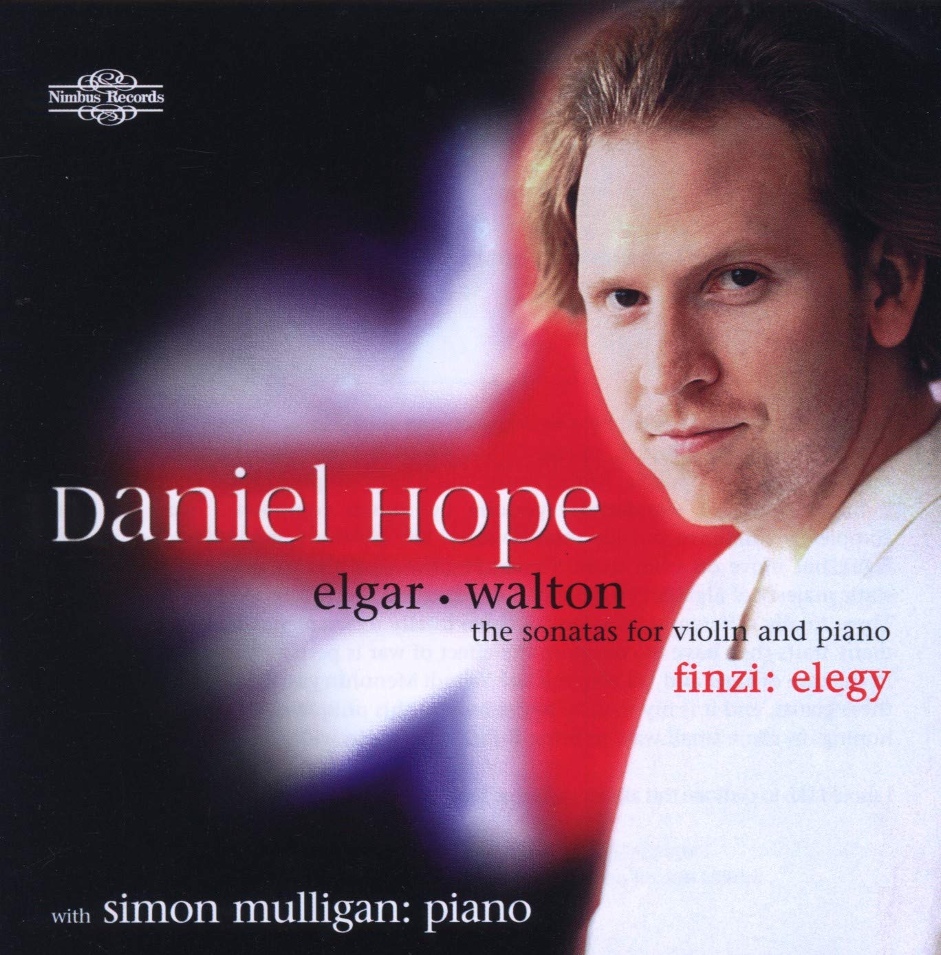 Violin Sonatas - Hope,Daniel, Mulligan,Simon, Elgar, Finzi, Walton ...