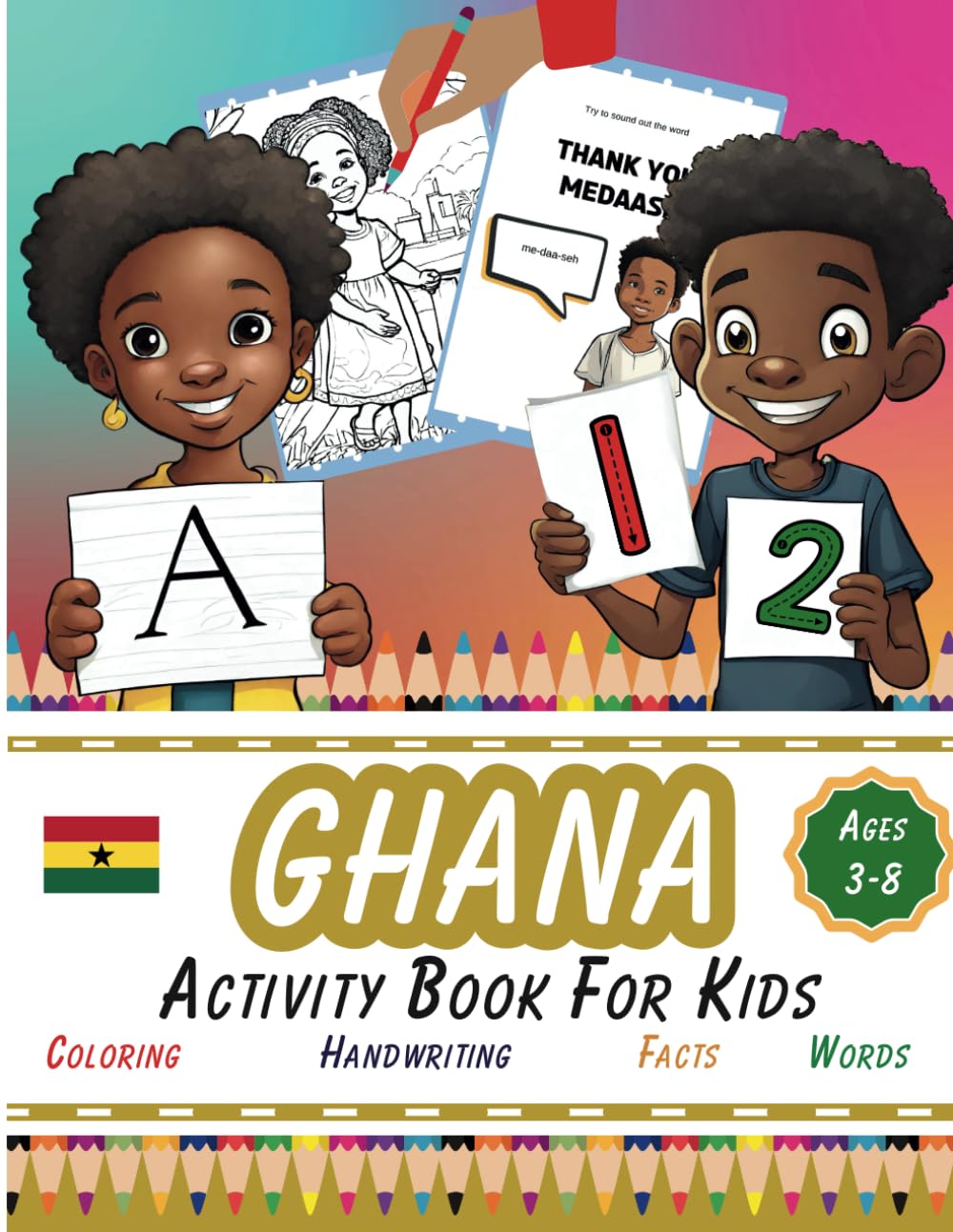 Ghana Activity Book For Kids: Learn Twi, Dot to Dot, Facts about Ghana ...
