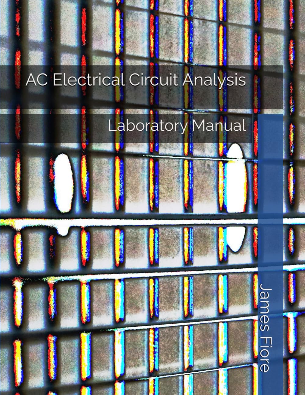 Amazon | AC Electrical Circuits: Laboratory Manual | Fiore, James M. | Electronics
