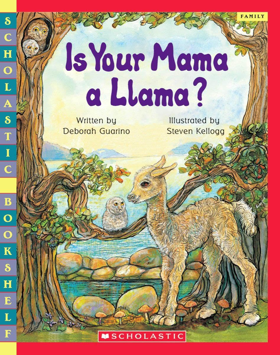 Is Your Mama a Llama?: Deborah Guarino, Steve Kellogg: 9780439598422 ...
