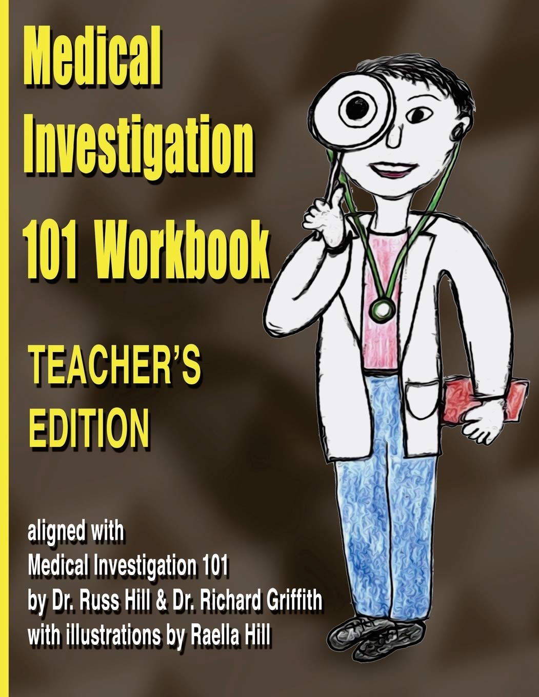 Medical Investigation 101 Workbook - Teacher's Edition: Teacher's ...