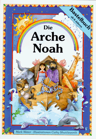 Die Arche Noah. Bastelbuch : Amazon.de: Bücher