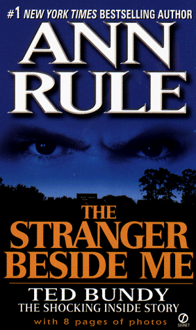 The Stranger Beside Me: Revised and Updated Edition: Rule, Ann ...