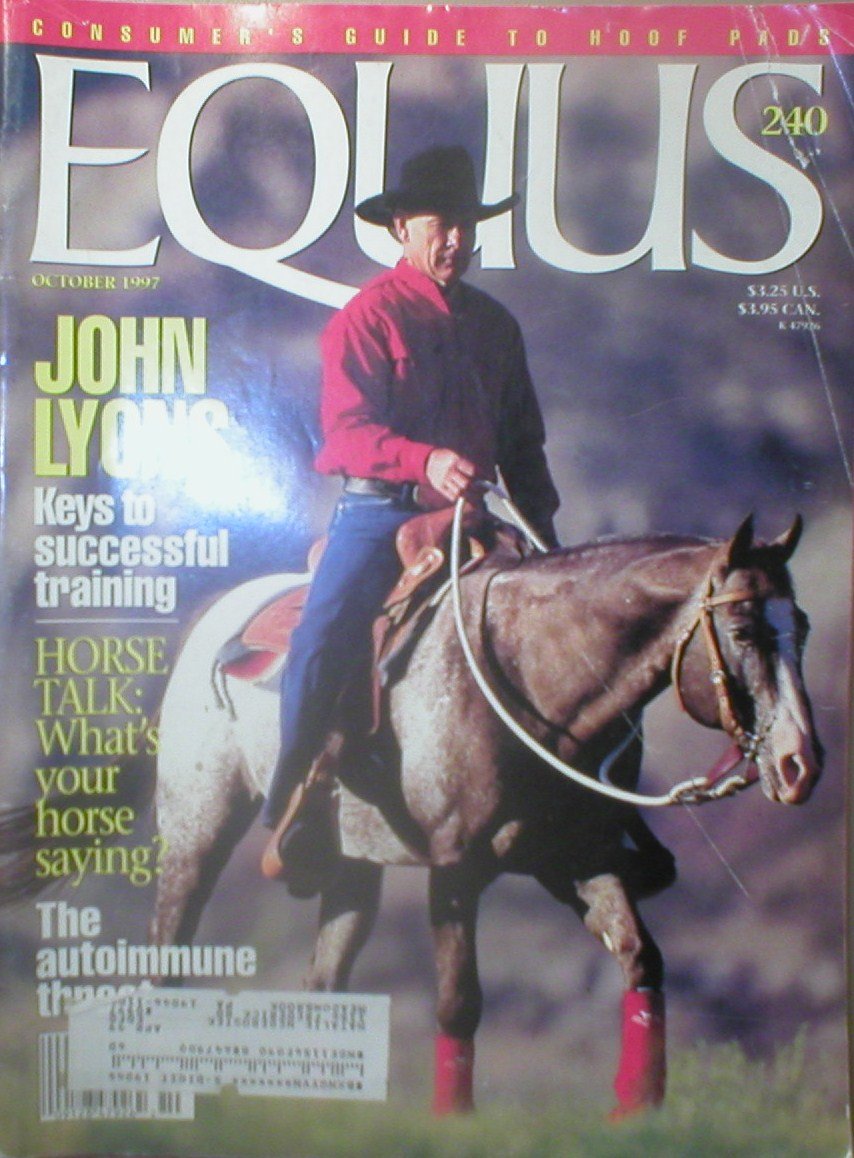 Equus Magazine # 240 October 1997 (Single Issue Magazine): Sushil Dulai ...