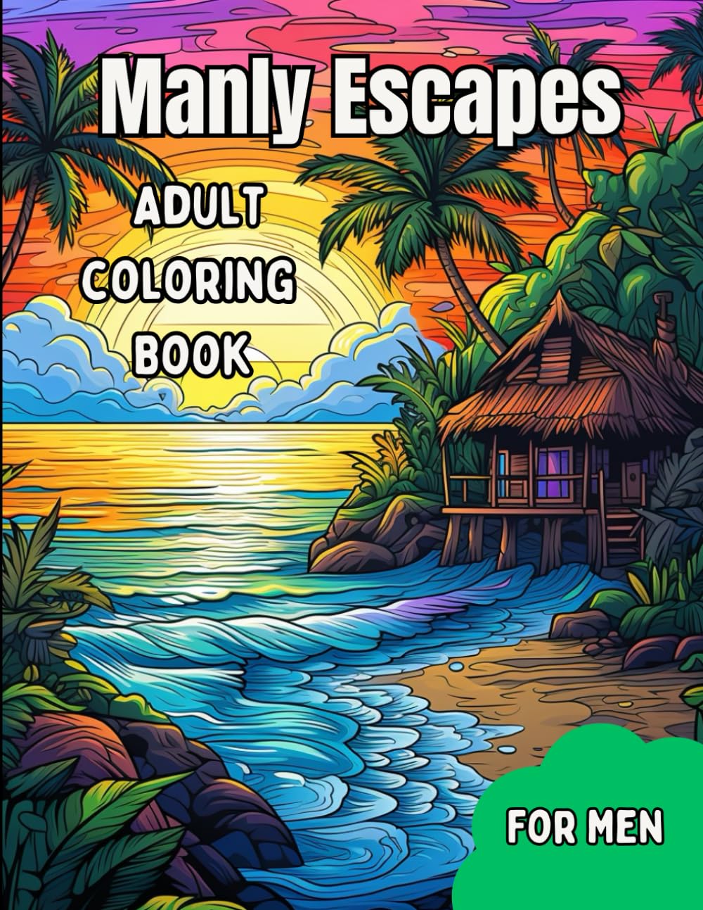 Amazon.com: Manly Escapes: Adult Coloring Book - BOHO Coloring Book For ...