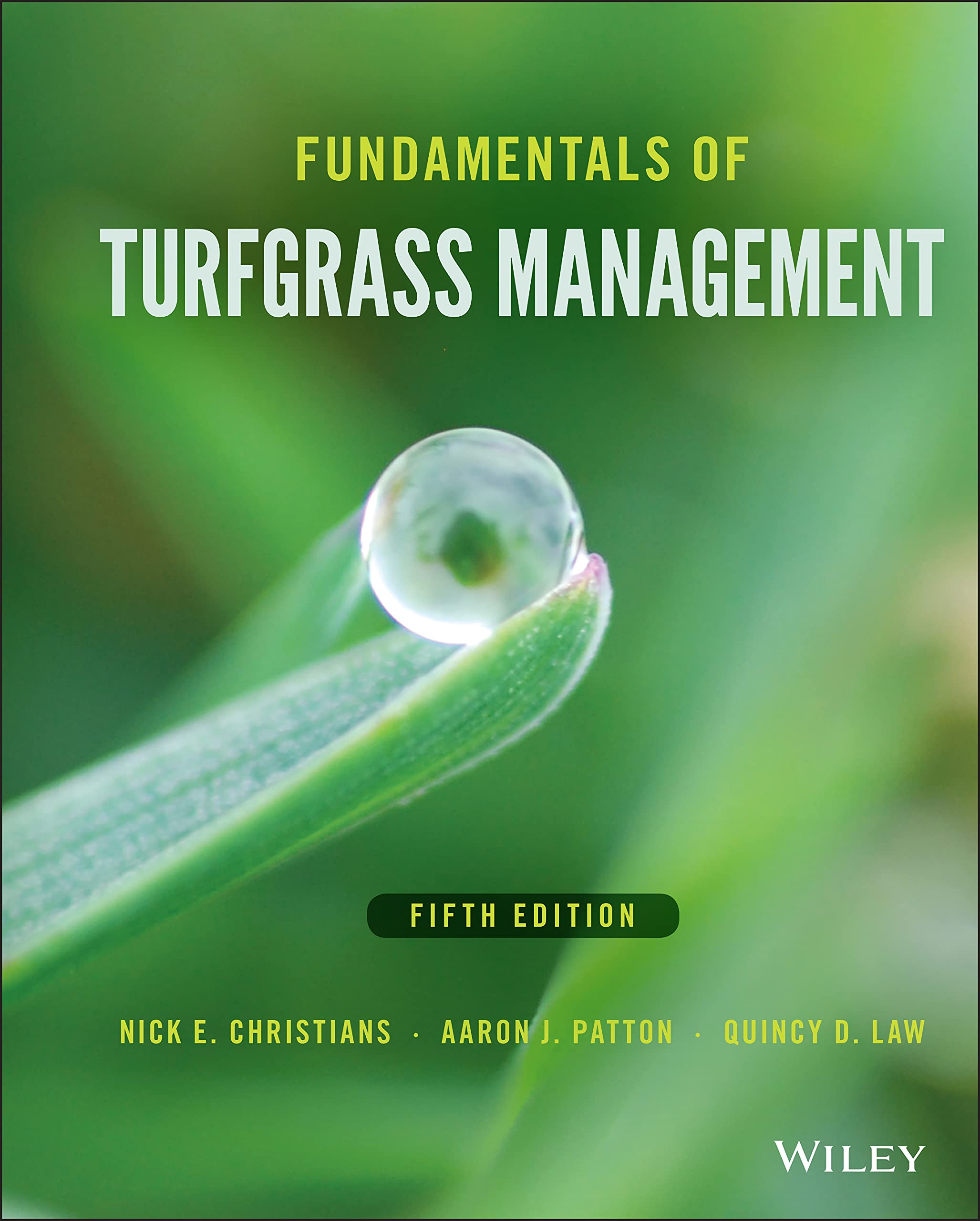 Fundamentals of Turfgrass Management: Christians, Nick E., Patton ...