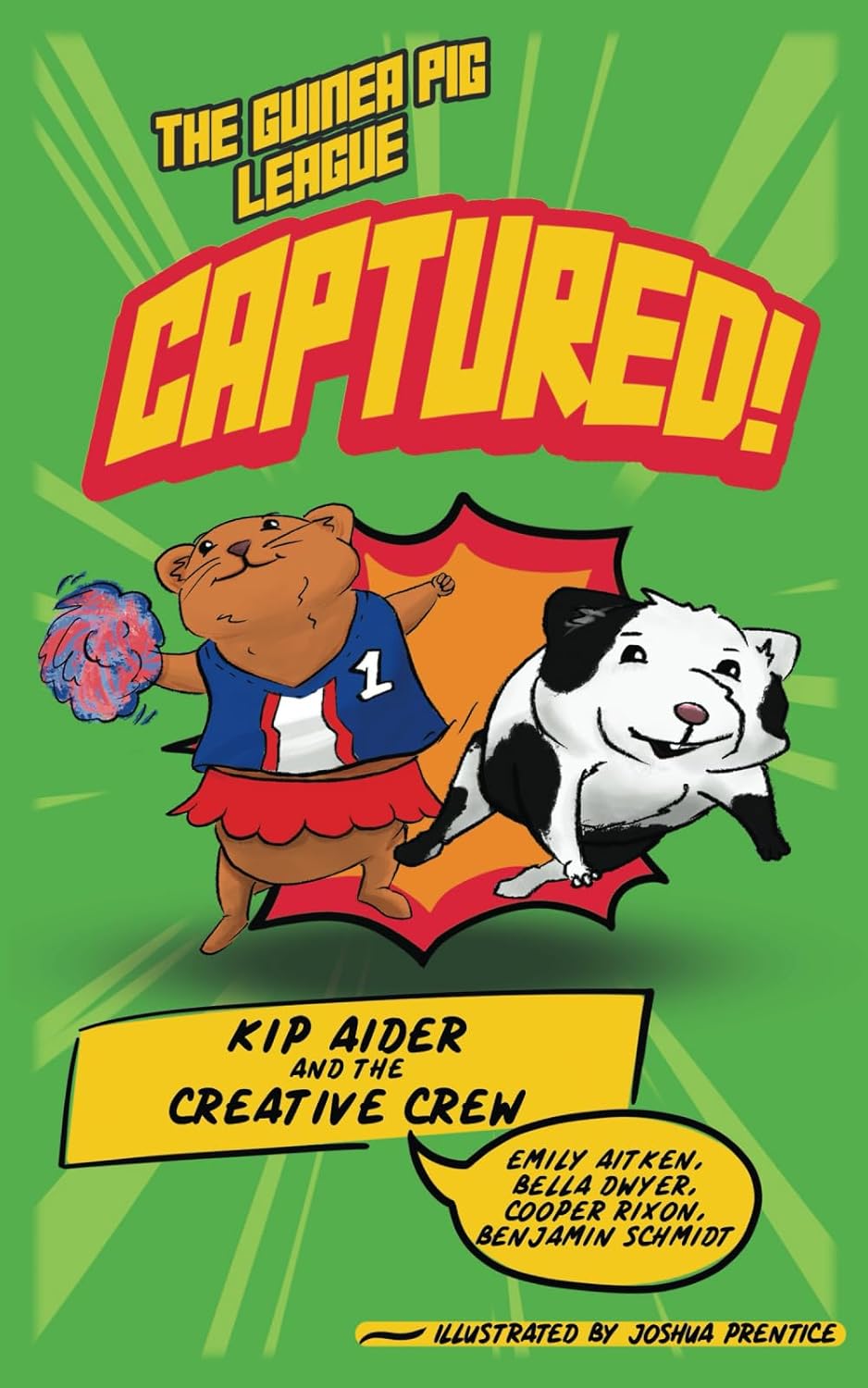 Guinea Pig League: Captured!: 1 : Aider, Kip, Aitken, Emily, Dwyer ...
