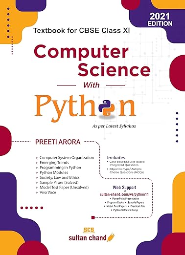 Computer Science with Python: Textbook for CBSE Class 11 (2021-2022 Session) : Preeti Arora ...
