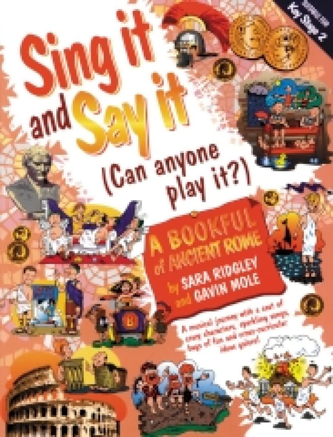 SING IT AND SAY IT (CAN ANYONE PLAY IT?) - A BOOKFUL OF ANCIENT ROME ...
