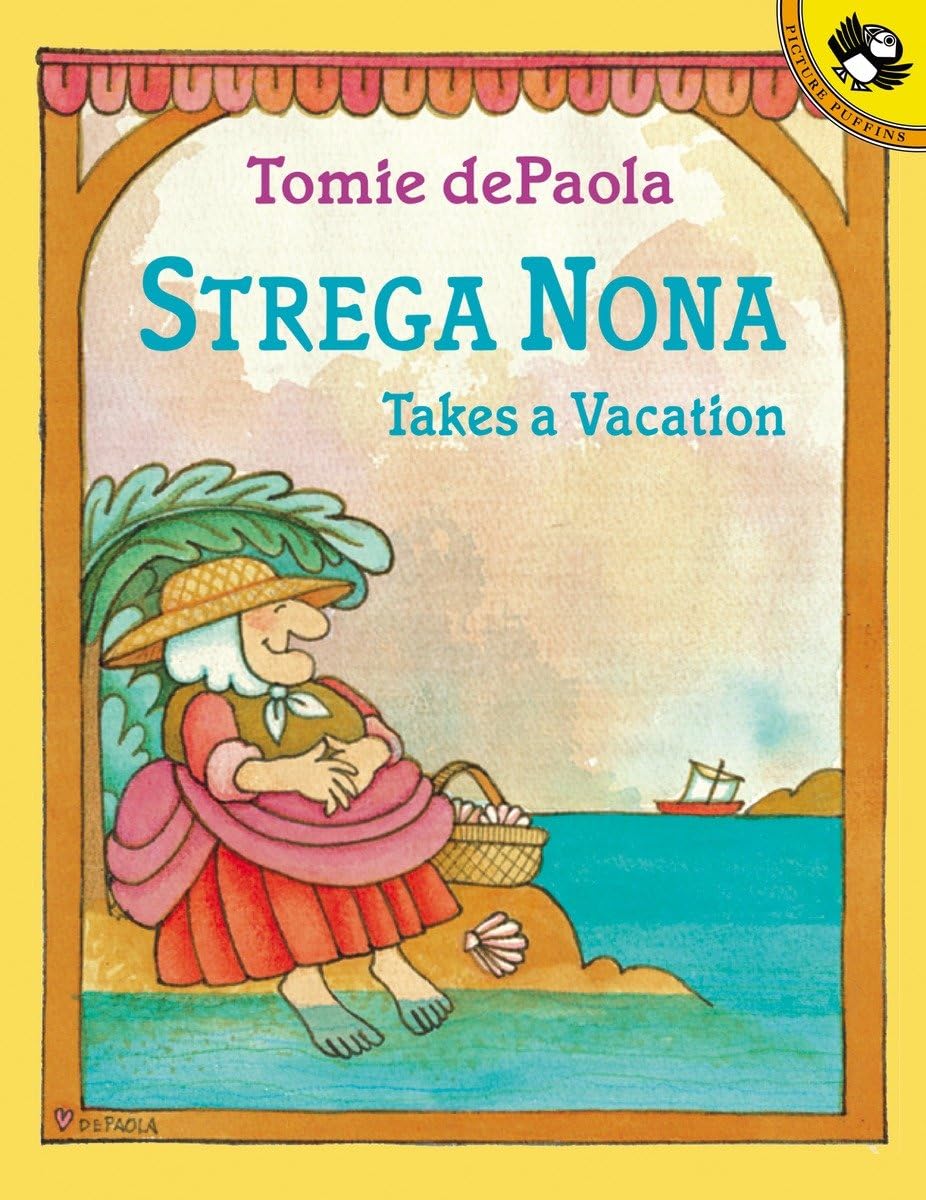 Strega Nona Takes a Vacation: dePaola, Tomie, dePaola, Tomie ...