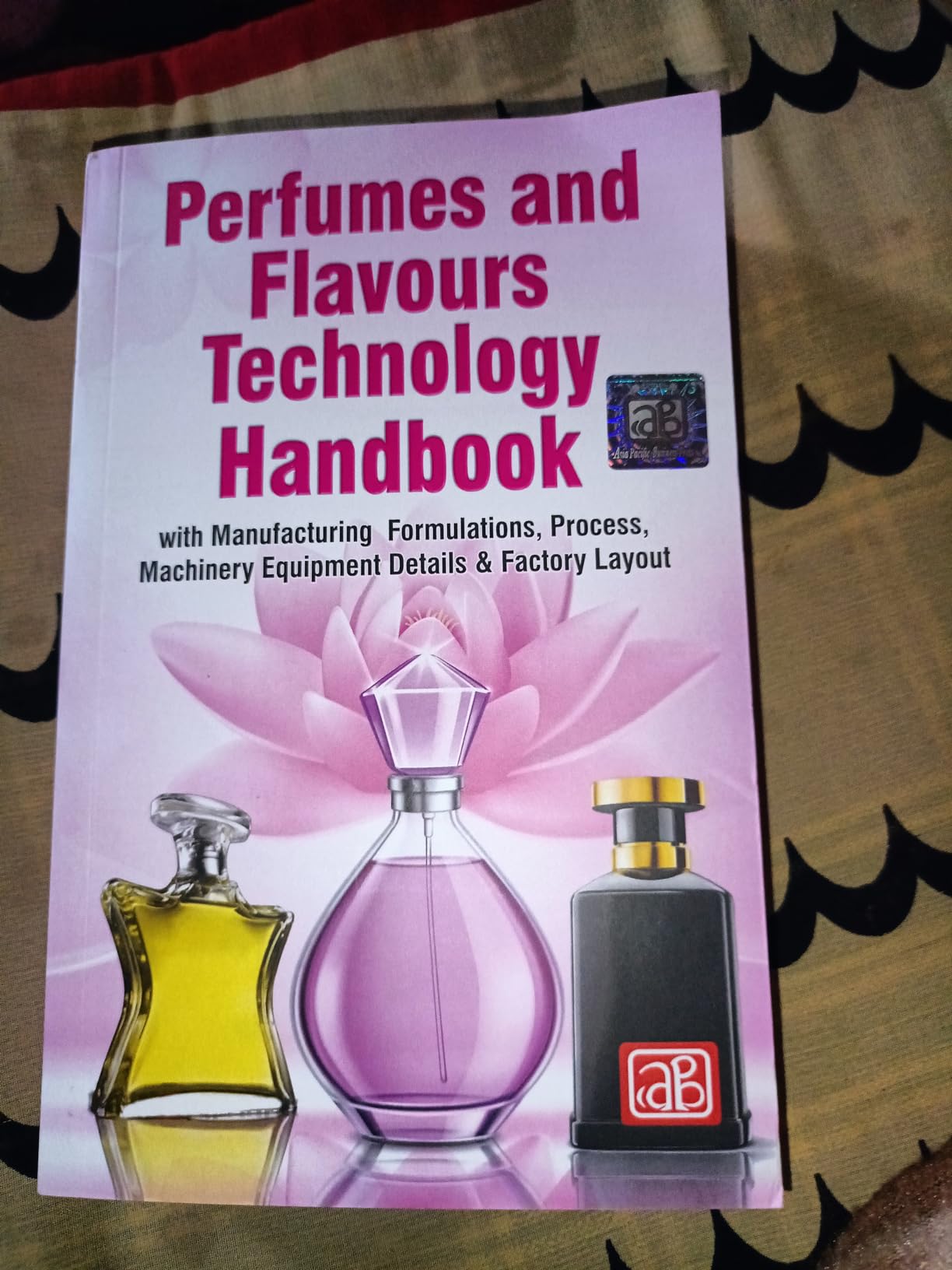 Buy Perfumes and Flavours Technology Handbook with Manufacturing ...