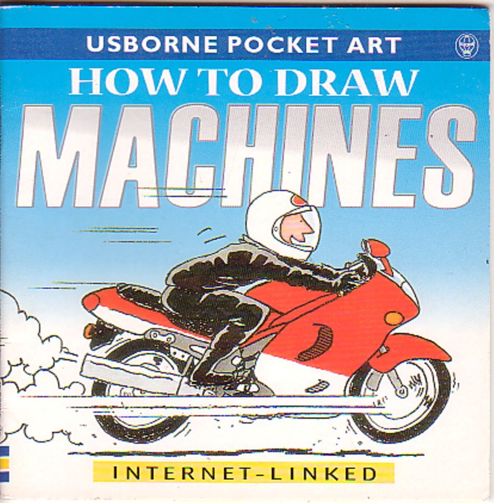 How to Draw Machines (Usborne Pocket Art): Moira Butterfield ...