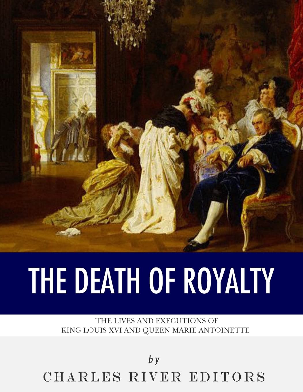 Louis Xvi And Marie Antoinette Execution Execution Of Marie