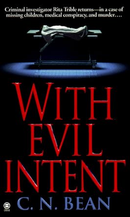 With Evil Intent: Bean, C. N.: 9780451406606: Amazon.com: Books