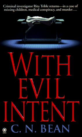 With Evil Intent: Bean, C. N.: 9780451406606: Amazon.com: Books