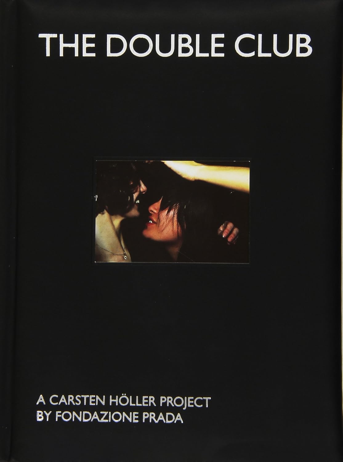 The Double Club - a Carsten Holler Project : Holler, Carsten: Amazon.in ...