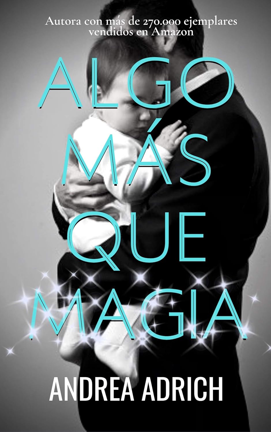 Algo más que magia. (Libro único) eBook : Adrich , Andrea : Amazon.es ...