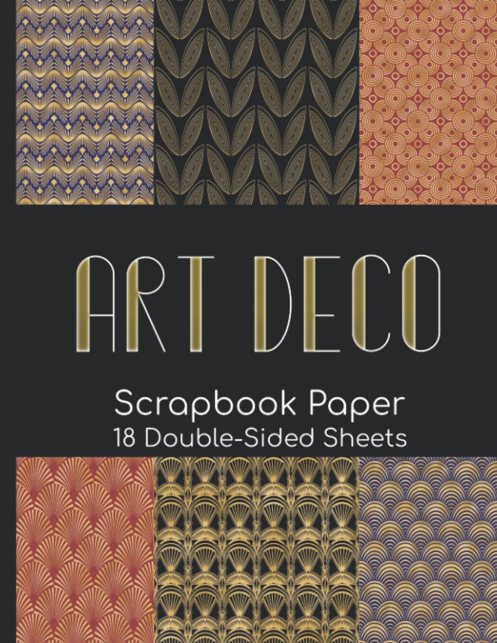 Art Deco Scrapbook Paper - 18 Double-Sided Sheets: Ornate Paper for ...
