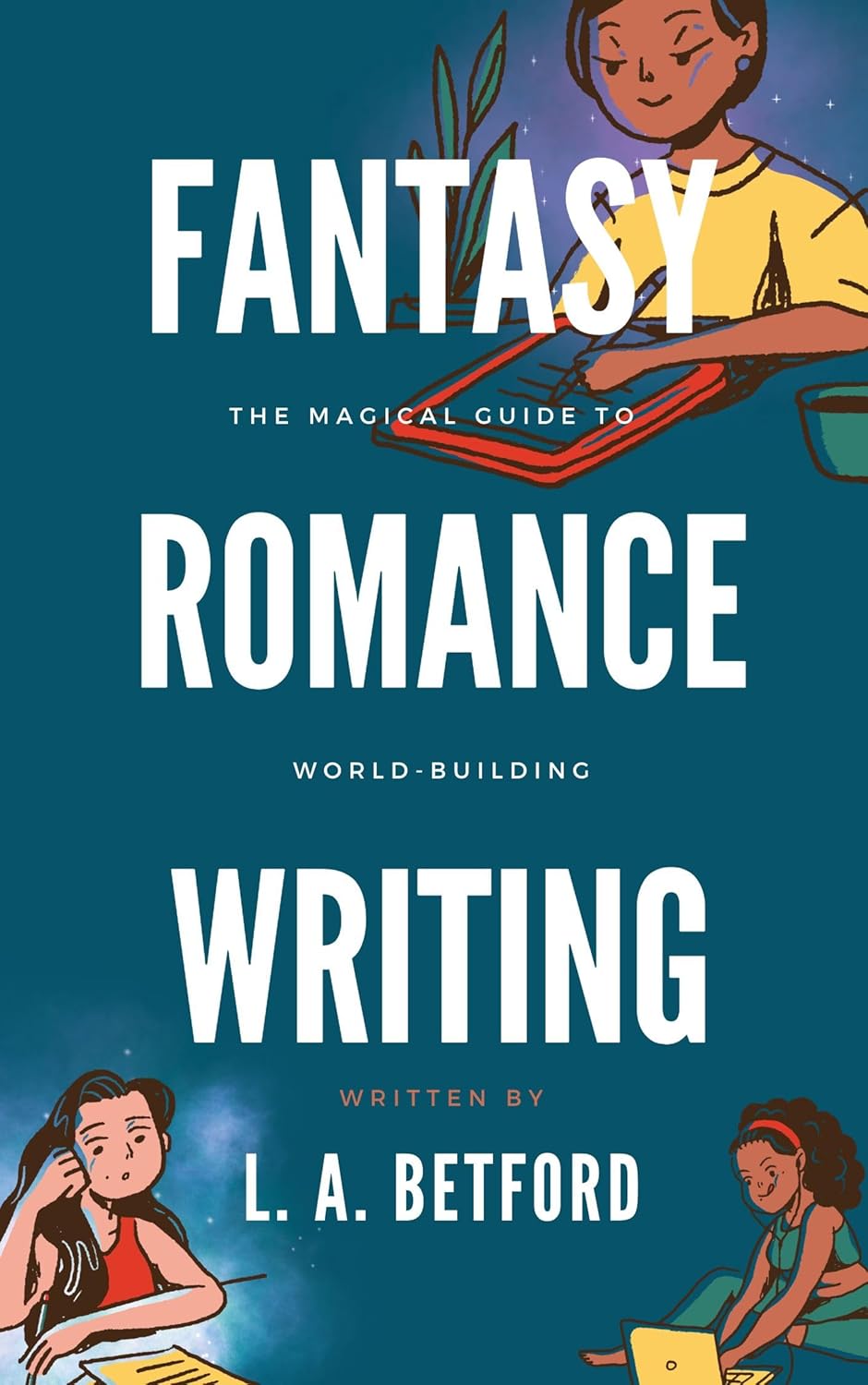 Fantasy Romance Writing: The Magical Guide to World-Building - Kindle ...