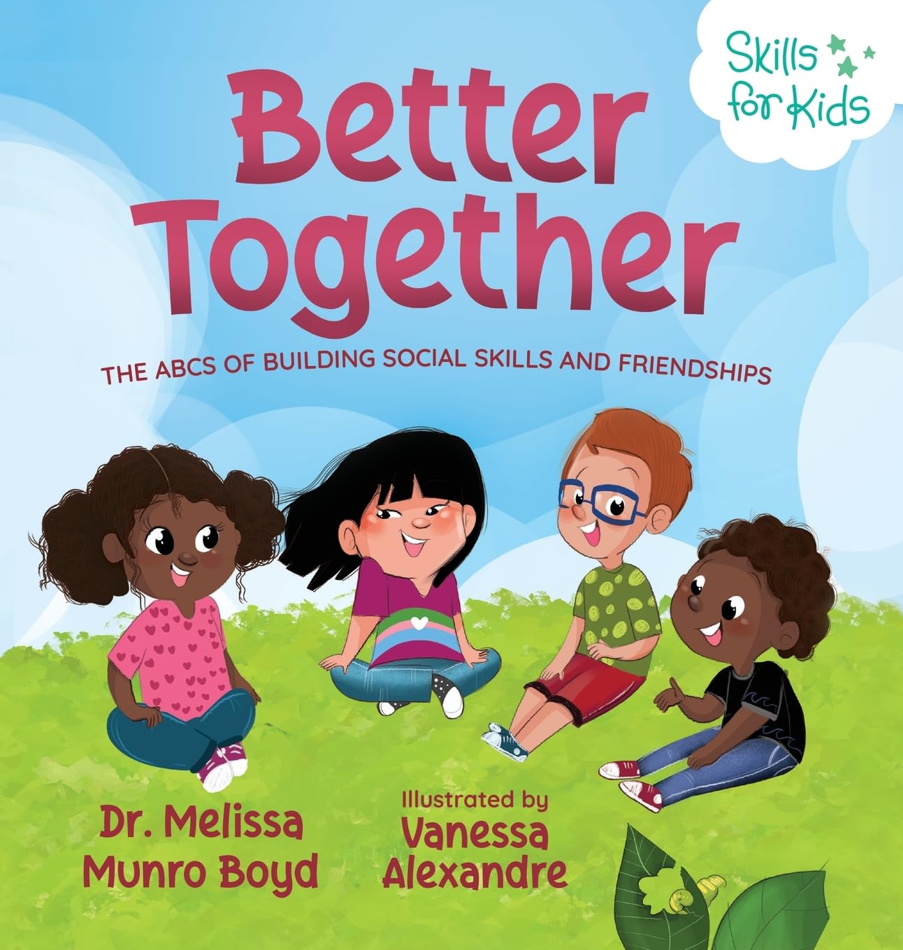Better Together: The ABCs of Building Social Skills and Friendships ...