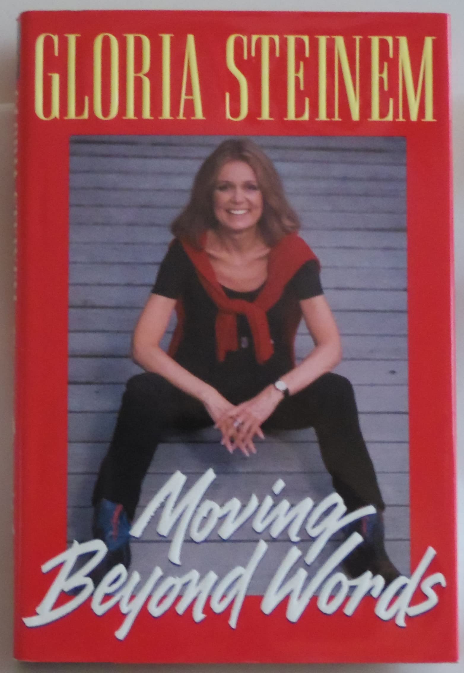 Moving Beyond Words: Steinem, Gloria: 9780671649722: Amazon.com: Books