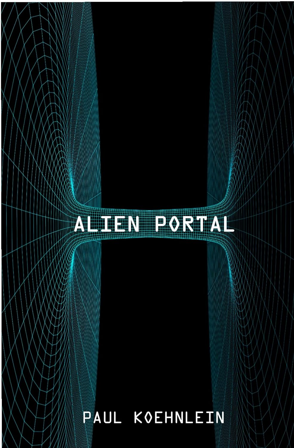 ALIEN PORTAL (ALIEN POSITIVE Book 2) eBook : Koehnlein, Paul, Koehnlein ...