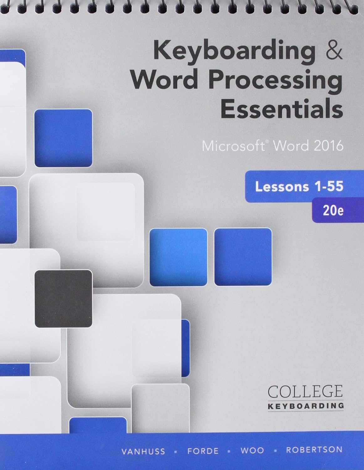 Bundle: Keyboarding and Word Processing Essentials Lessons 1-55 ...